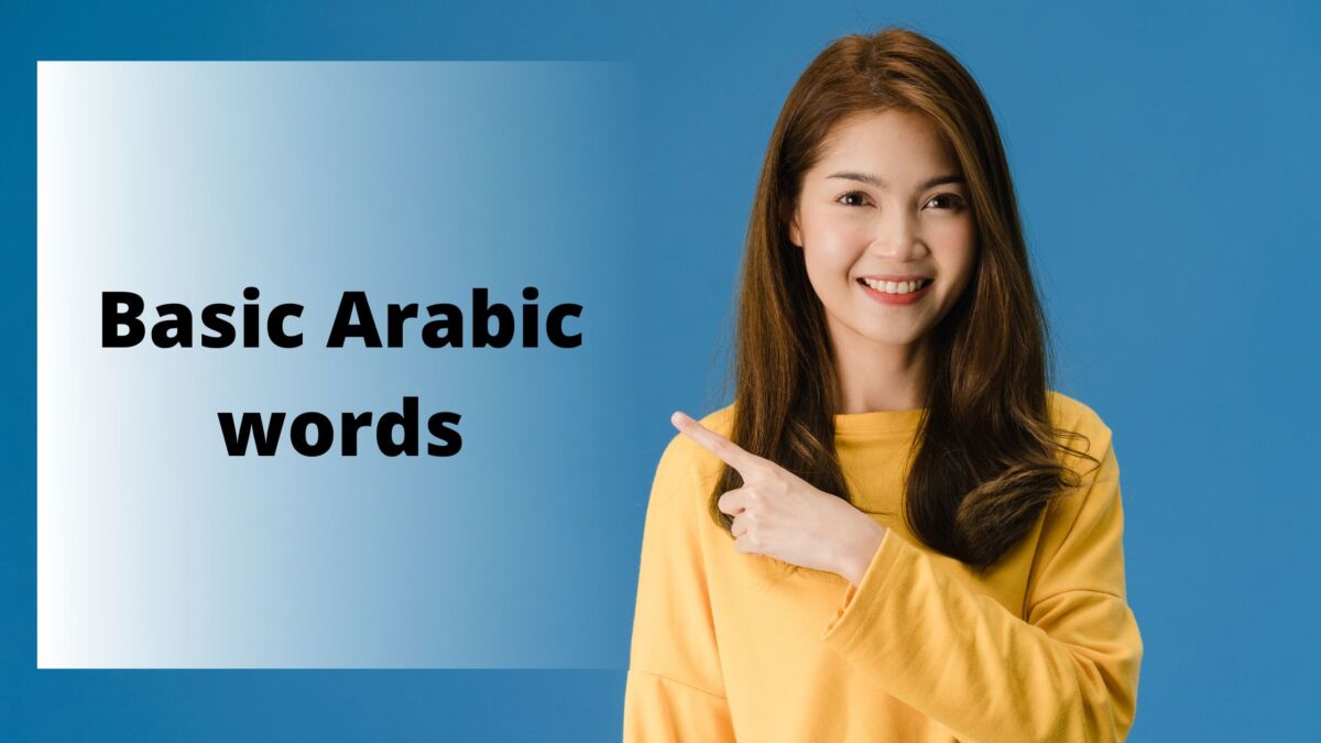 Basic Arabic words - Learn Arabic- Cambridge Institute